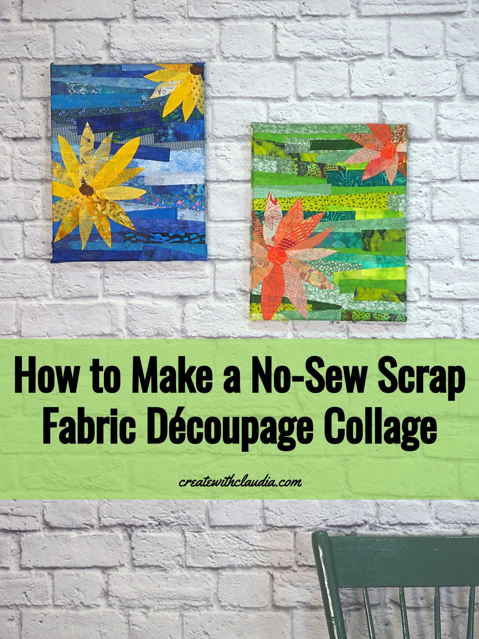 How to Make a Scrap Fabric Découpage Collage - Create with Claudia