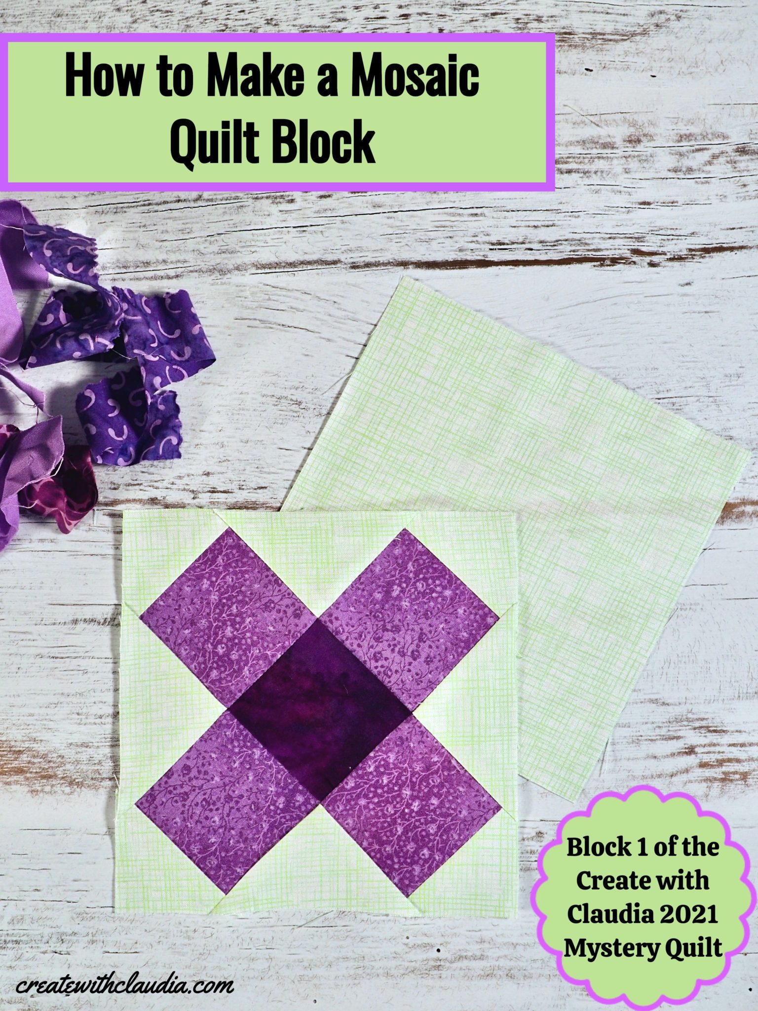 How to Make a Mosaic Quilt Block - Create with Claudia