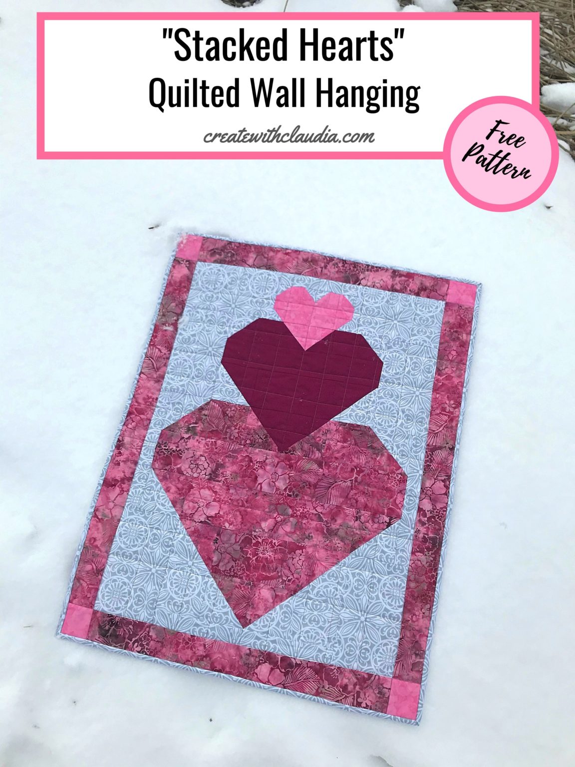 Valentine's Day Quilt Pattern - Create with Claudia