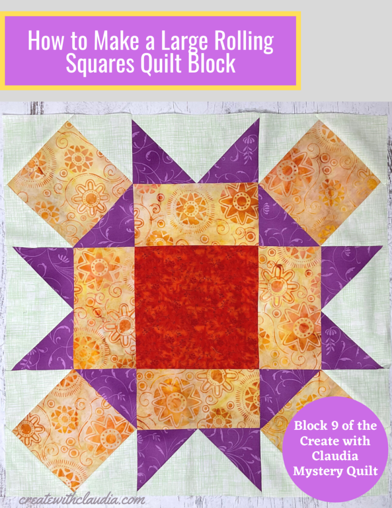 How to Make a Large Rolling Squares Quilt Block - Create with Claudia