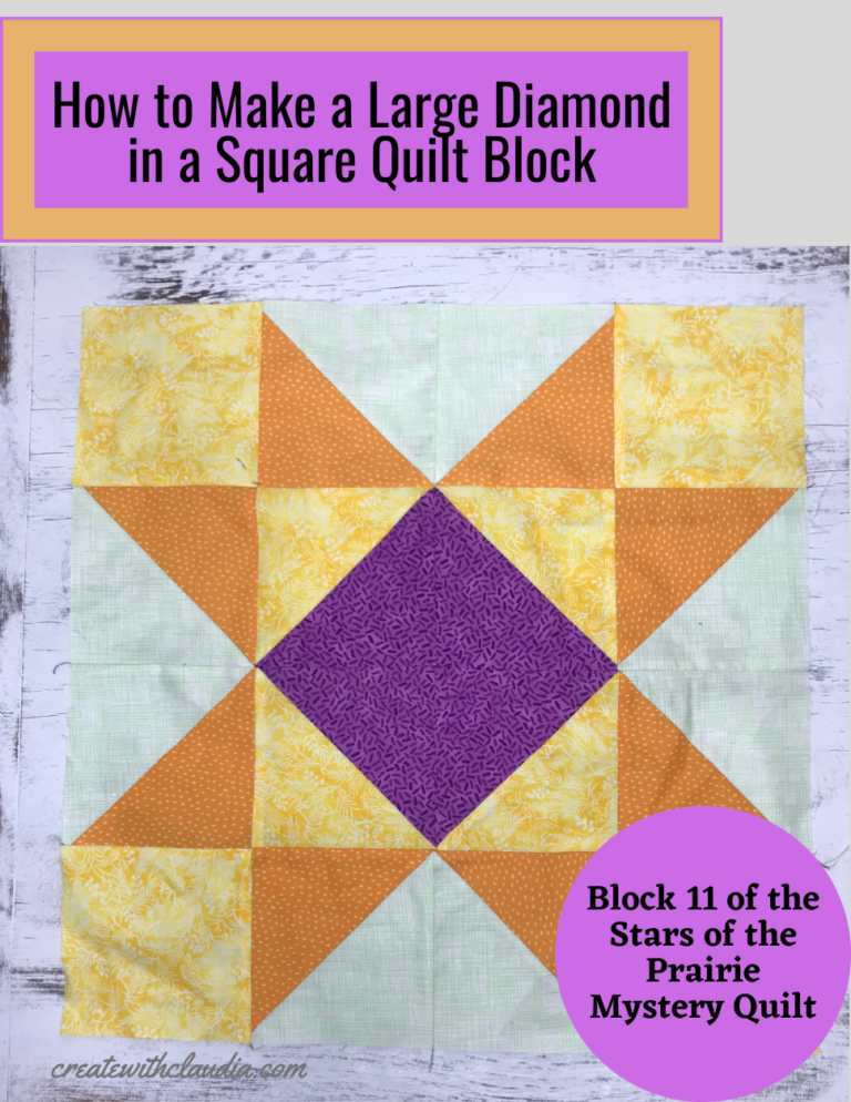 How to Make a Large Diamond in a Star Quilt Block - Create with Claudia