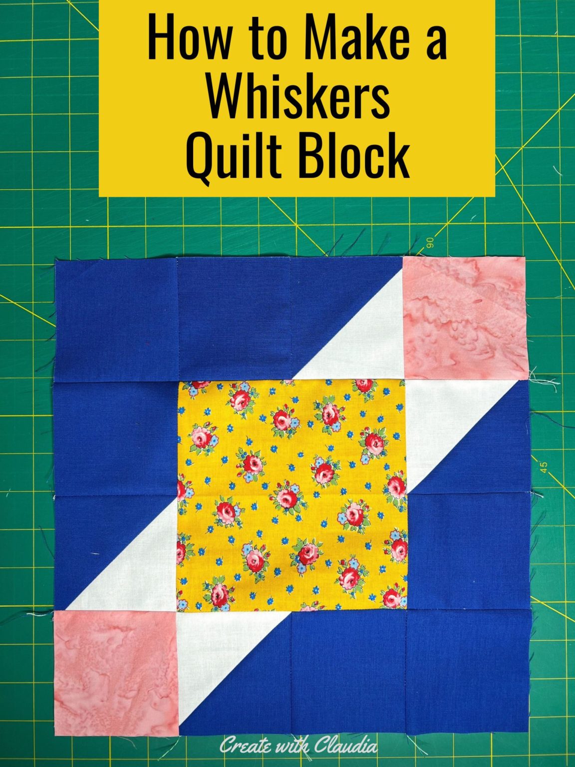 How To Make A Whiskers Quilt Block Create With Claudia How To Make A Whiskers Quilt Block Create With Claudia