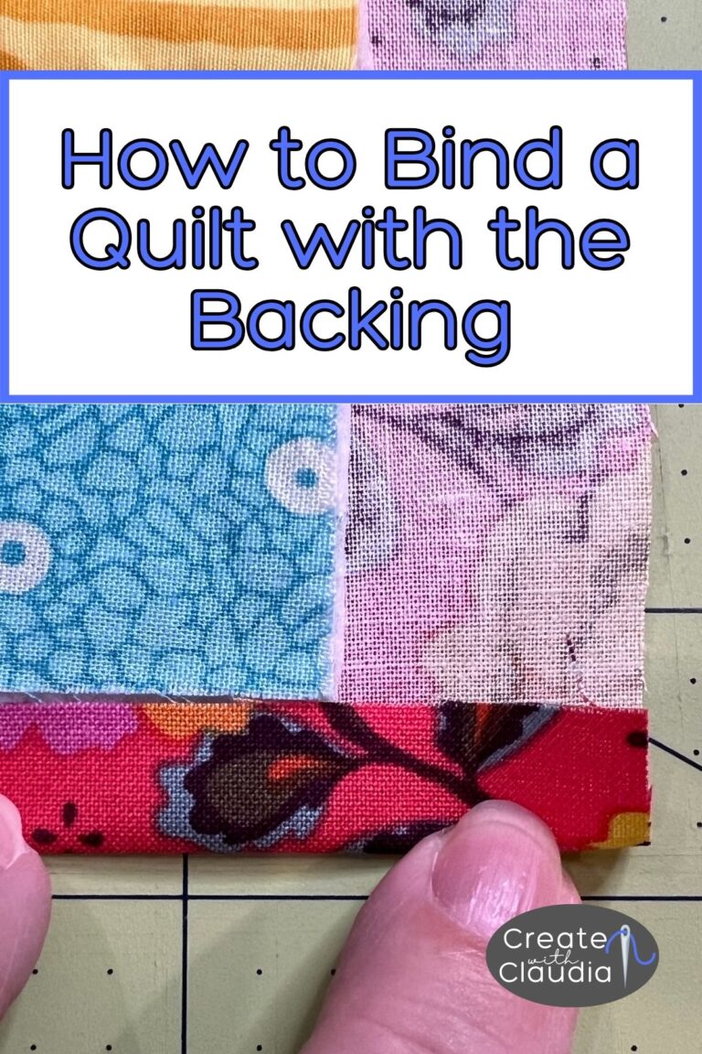 How to Bind a Quilt with the Quilt Back - Create with Claudia