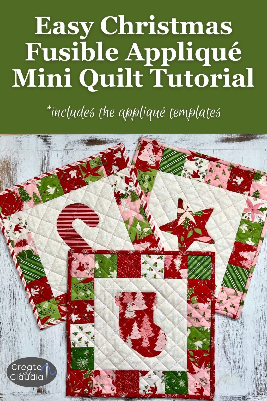 Easy Christmas Fusible Appliqué Mini Quilt Tutorial - Create with Claudia