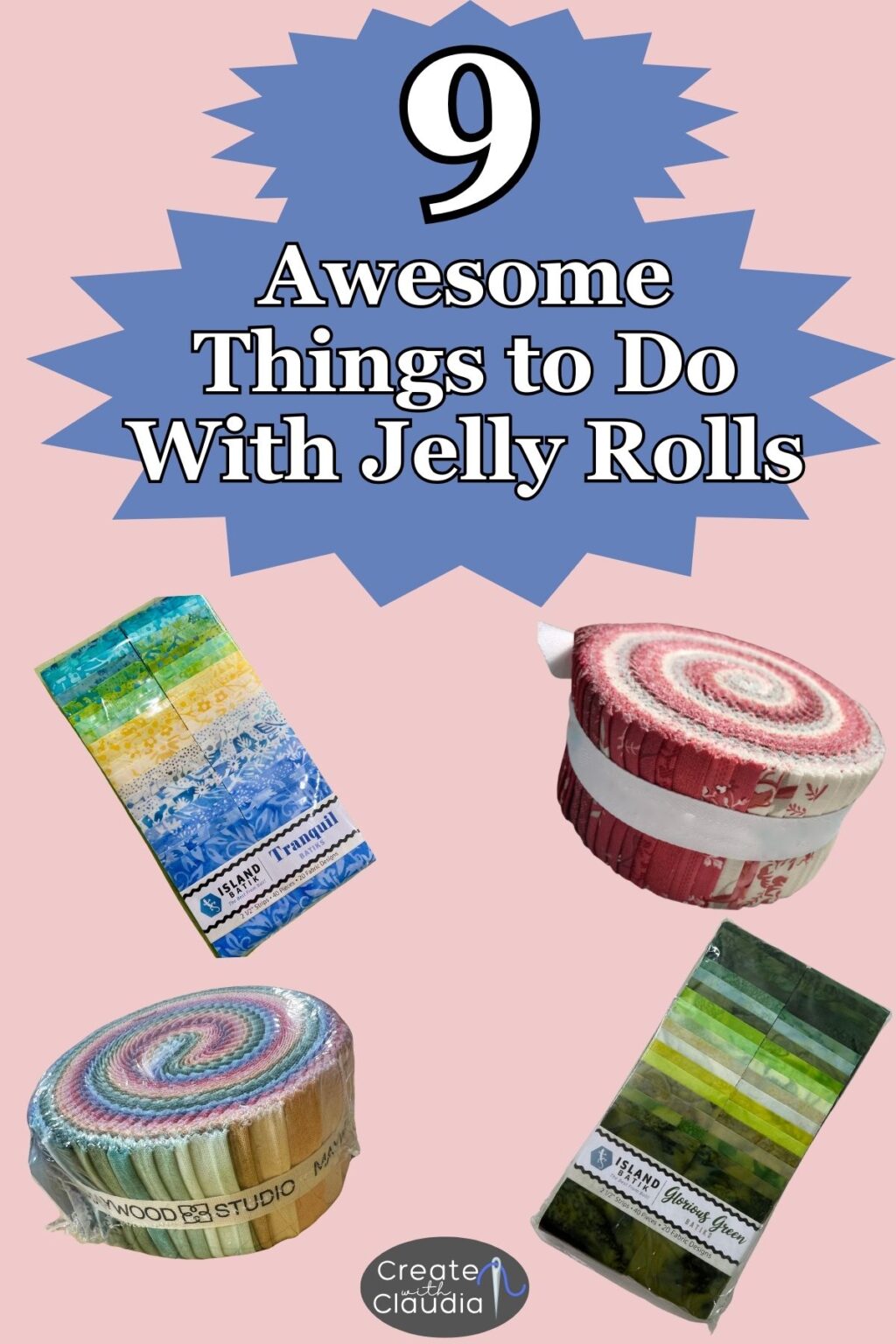 9 Ideas for Jelly Rolls or 2 1/2" Strips - Create with Claudia