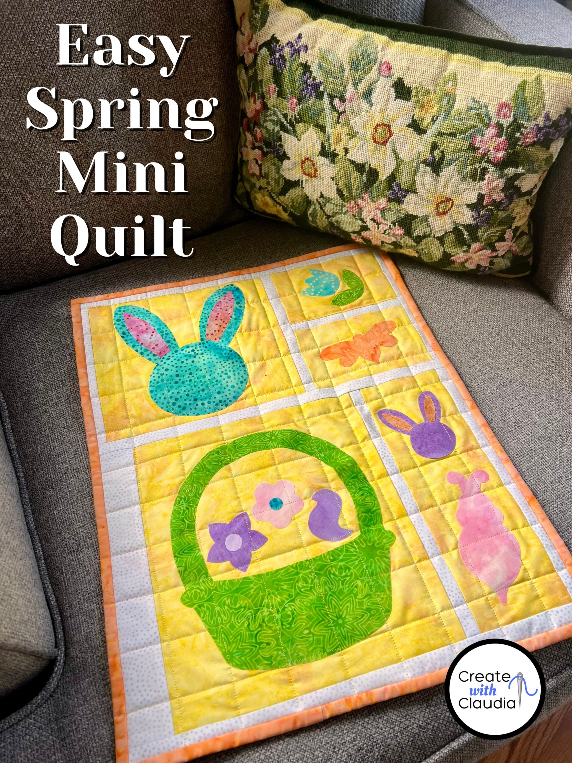 Easy Spring and Easter Mini Quilt Tutorial - Create with Claudia
